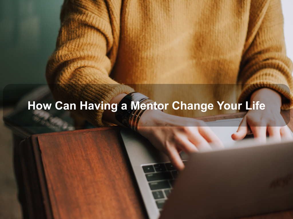 How Can Having a Mentor Change Your Life | JavascriptJobs