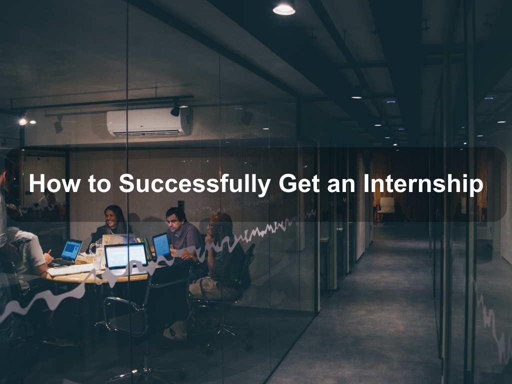 How to Successfully Get an Internship | JavascriptJobs